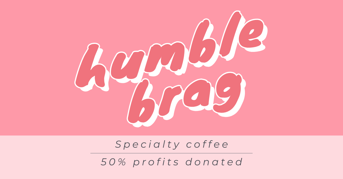Humble Brag - specialty coffee